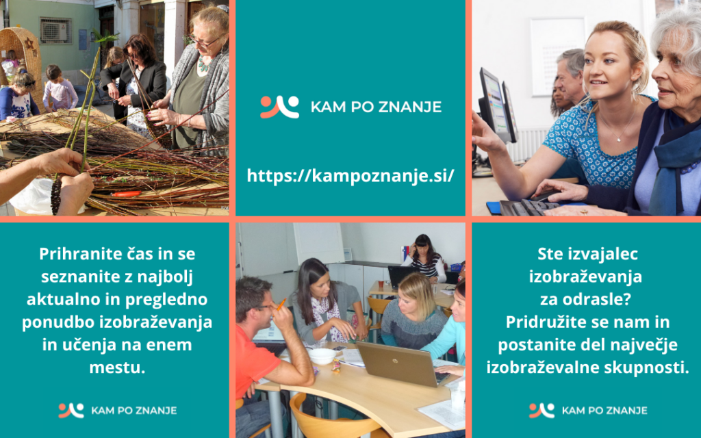 Kam po znanje – priložnosti za učenje in s tem osebnostno rast je ...
